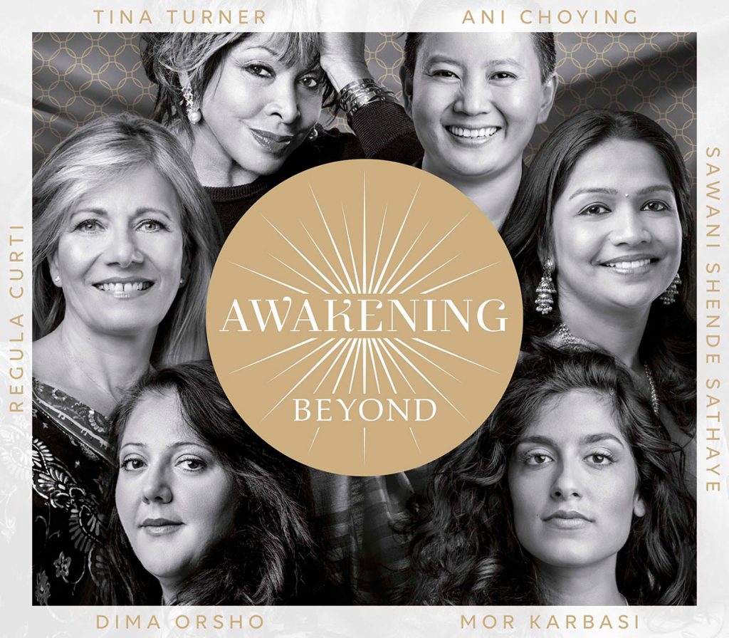 AWAKENING BEYOND mit den Sängerinnen Tina Turner, Regula Curti, Ani ...