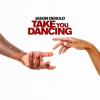 Jason Derulo veröffentlicht neuen Song „Take You Dancing“